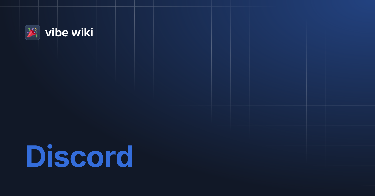 Discord | vibe wiki