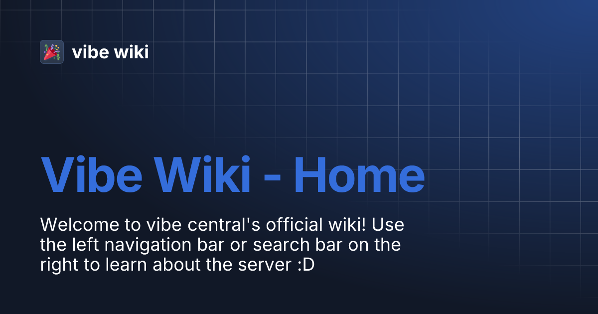 Vibe Wiki - Home | vibe wiki